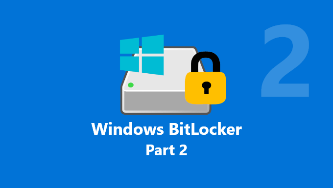 Windows Bitlocker Part 2 | Microsoft Deep Learn